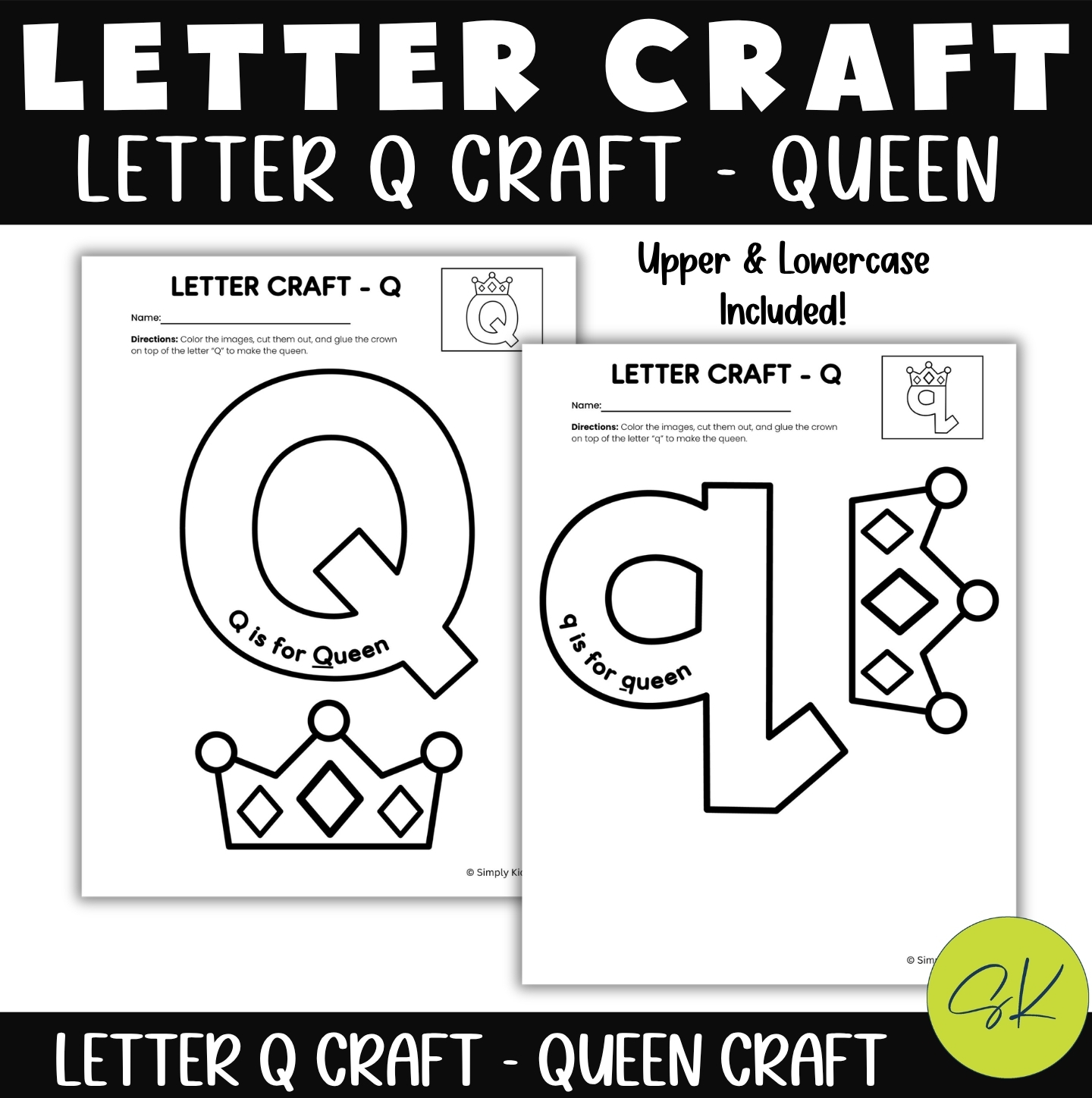 Letter Q Craft – Queen – Simply Kiddos